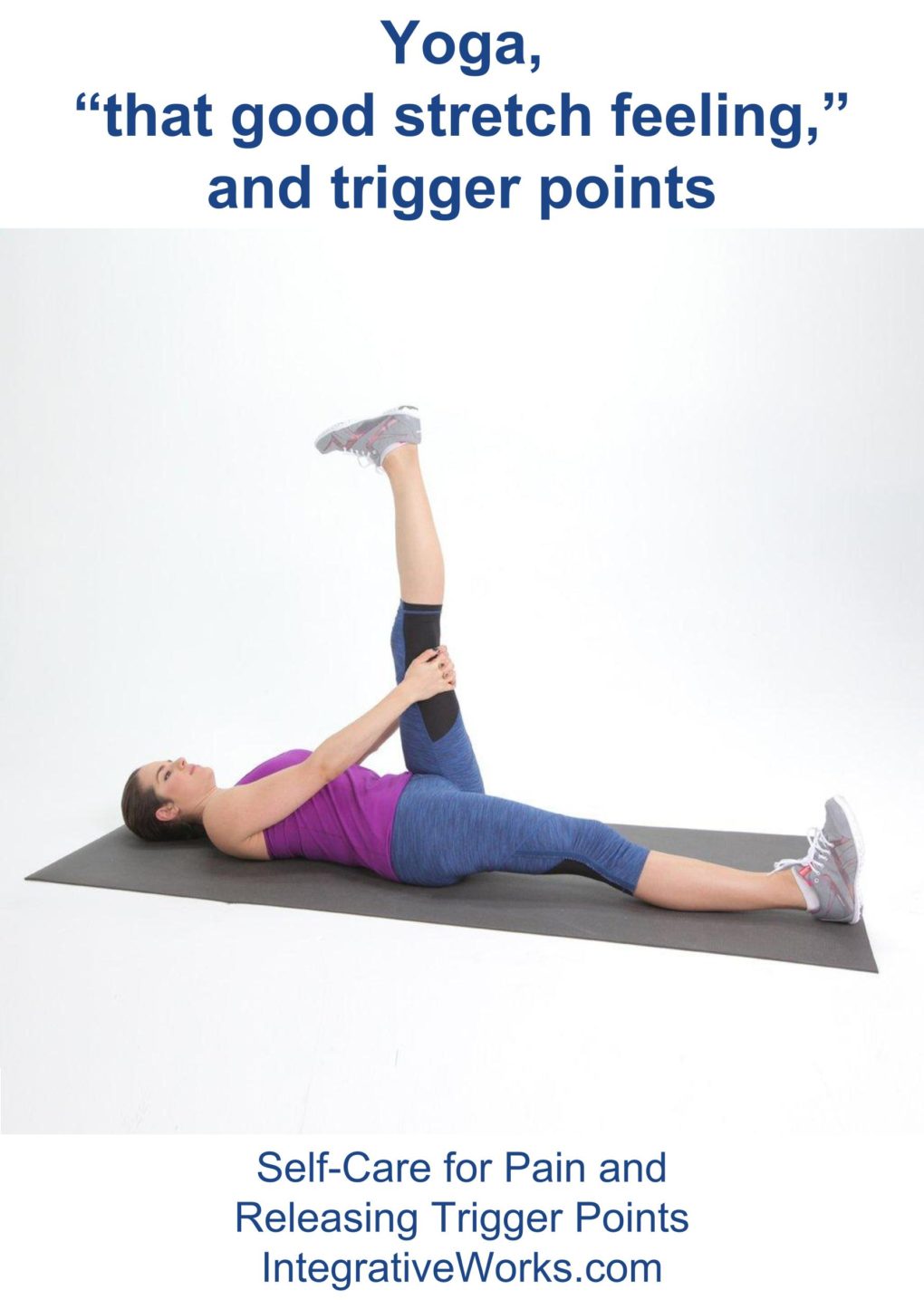 Yoga, "that good stretch feeling," and trigger points - Integrative Works