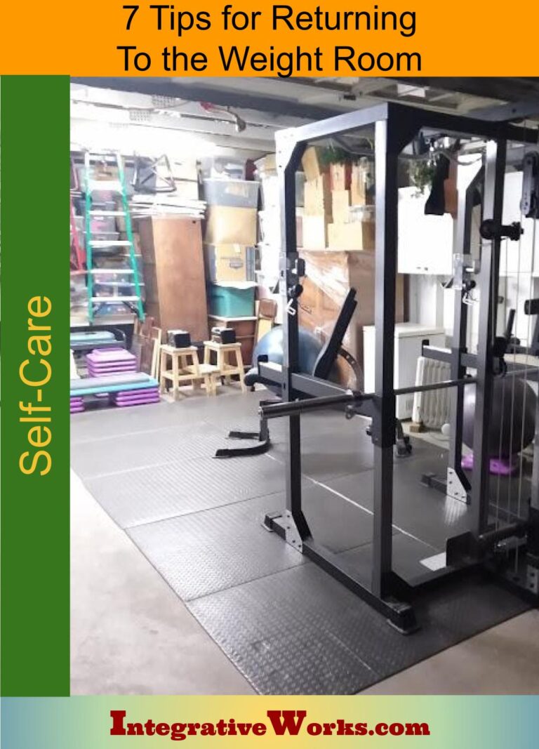 7 Tips for Returning to the Weight Room - Integrative Works
